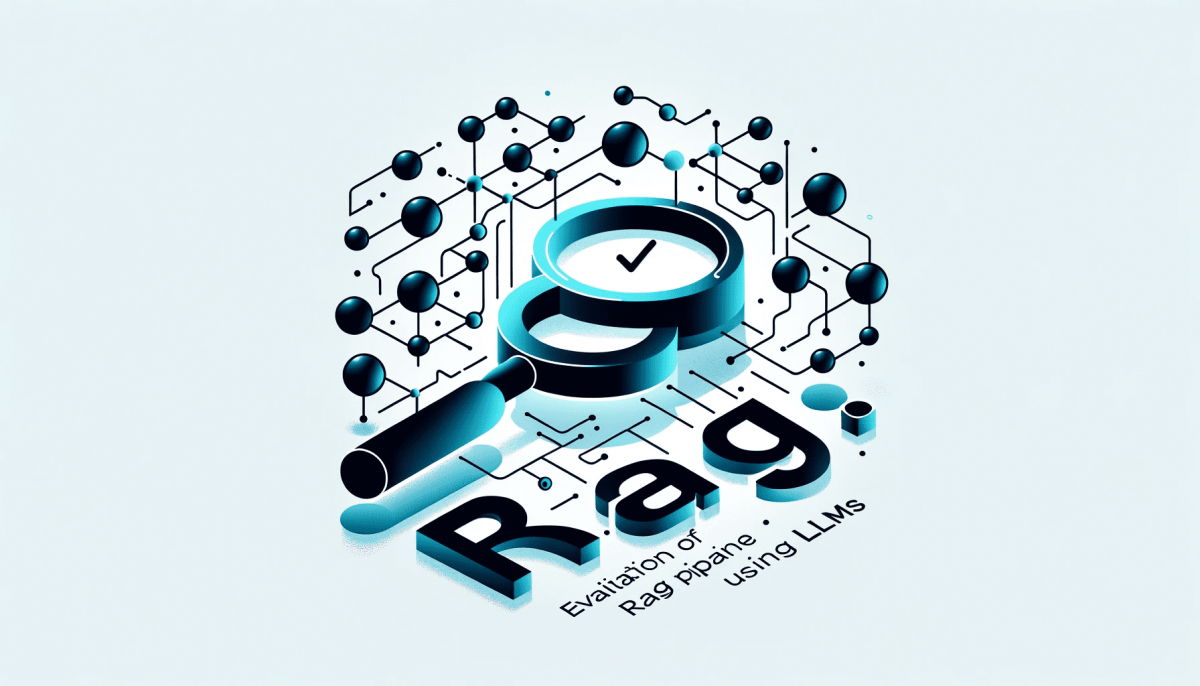 Evaluation of RAG pipeline using LLMs - RAG (part 2) - ChatGen